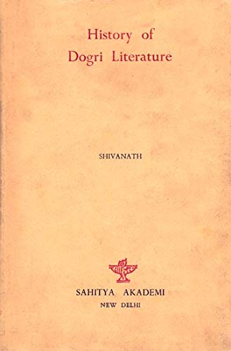 History of Dogri literature: Shivanath: Amazon.com: Books