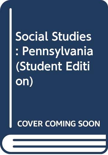 Social Studies: Pennsylvania (Student Edition): Scott Foresman ...