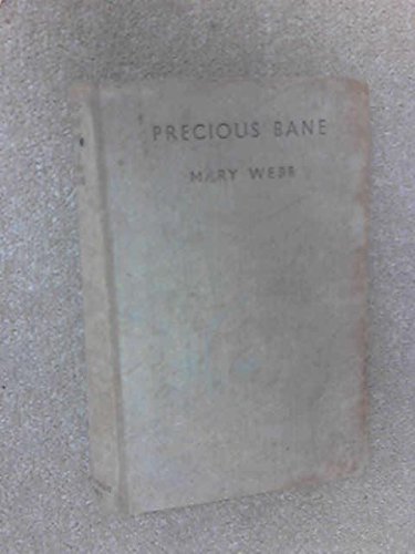 Precious Bane: Webb, Mary: Amazon.com: Books