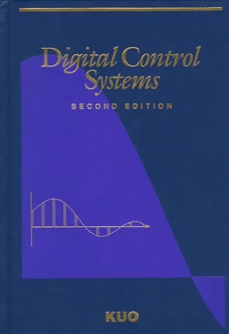 Digital Control Systems:2nd (Second) edition: KUO BENJAMIN C ...