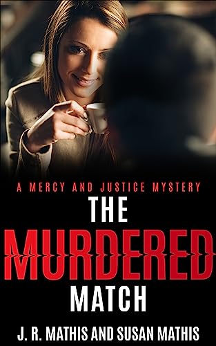 The Murdered Match: A Contemporary Small Town Sleuthing Couple Murder ...