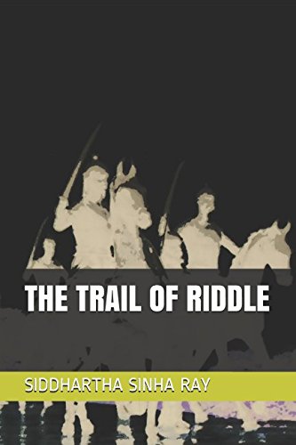 THE TRAIL OF RIDDLE (THE RIDDLE Series): SINHA RAY, SIDDHARTHA ...