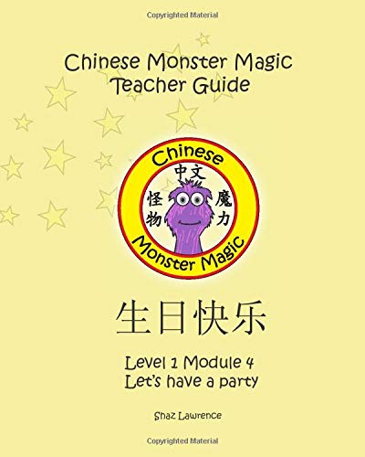 Chinese Monster Magic - Teacher Guide: Level 1 Let's Have A Party ...