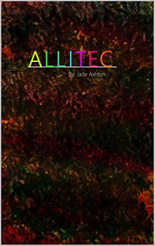 Allitec - Kindle edition by Ashton, Jade. Literature & Fiction Kindle ...
