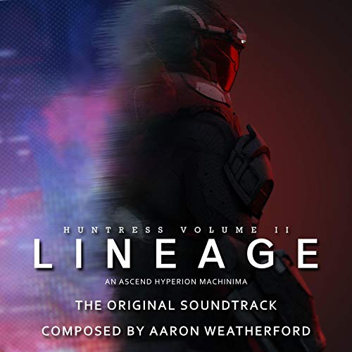 Play Huntress II: Lineage (Original Motion Picture Soundtrack) by Aaron ...