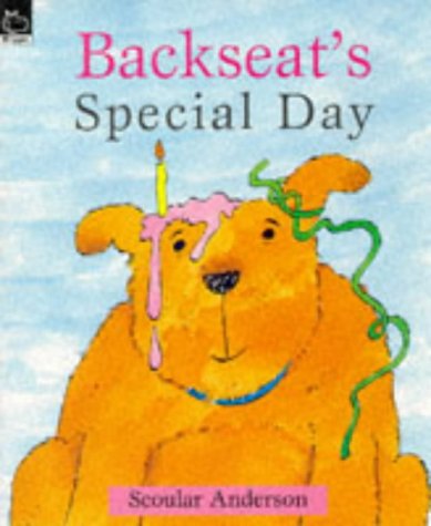 Backseat's Special Day (Picture Books): Scoular Anderson: 9780590132657 ...