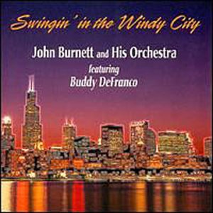 Burnett, John, Defranco, Buddy - Swingin in the Windy City - Amazon.com ...