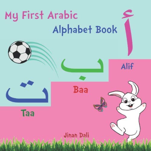 Alif Baa Taa: My First Arabic Alphabet Book: Arabic Letters with ...