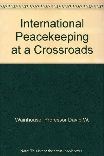 Amazon.com: International Peacekeeping at a Crossroads: 9780801814785 ...