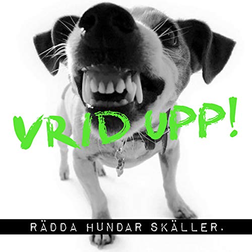 Rädda Hundar Skäller by Vrid Upp on Amazon Music - Amazon.com