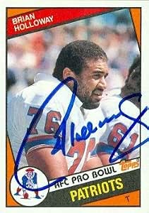 Brian Holloway autographed Football Card (New England Patriots) 1984 ...