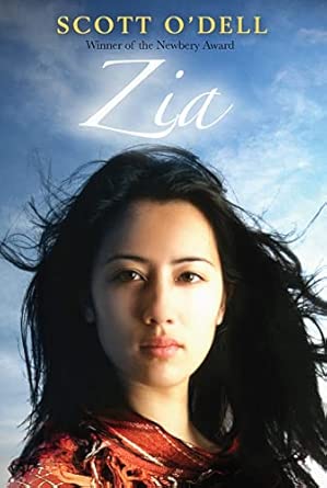 Zia: A Historical Fiction Adventure for Young Readers: O'Dell, Scott ...