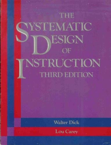 The Systematic Design of Instruction: Dick, Walter: 9780673387721 ...