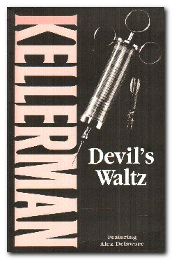 Devil's Waltz: Kellerman, Jonathan: 9780316902939: Amazon.com: Books
