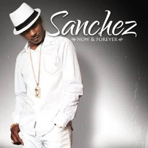 Sanchez - Now & Forever - Amazon.com Music