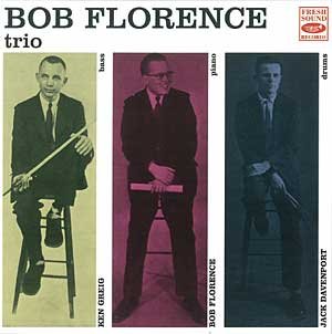 Florence, Bob - Bob Florence: Trio - Amazon.com Music