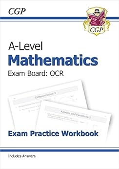 A-Level Maths for OCR: Year 1 & 2 Exam Practice Workbook: ideal for ...