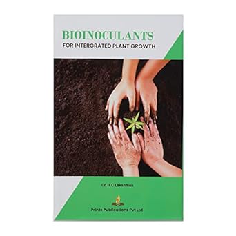 Bioinoculants for Integrated Plant Growth eBook : Lakshman, Dr. H.C ...