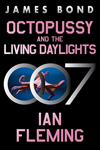 Amazon.com: Octopussy and the Living Daylights: A James Bond Adventure ...