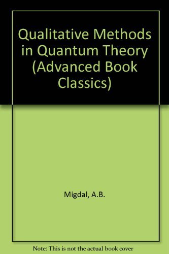 Qualitative Methods in Quantum Theory (Advanced Book Classics) (English ...