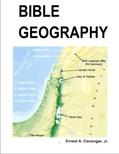 Bible Geography: Clevenger Jr., Dr. Ernest A.: 9781479183685: Amazon ...