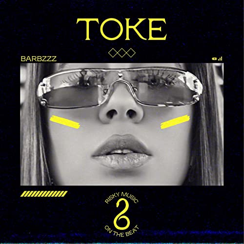 Play TOKE by Barbzzz feat. Risky Music on Amazon Music Unlimited ...