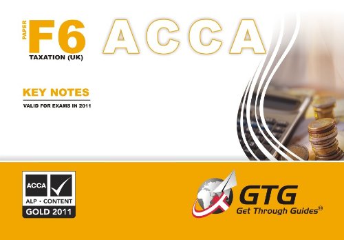 Buy ACCA-F6(UK)-KN (ACCA - F6 (UK) Taxation: Key Notes) Book Online at ...