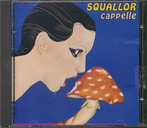 Squallor - Cappelle - Amazon.com Music