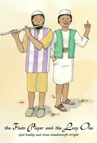 Flute Player & Lazy One: Gail Radley: 9780853984375: Amazon.com: Books