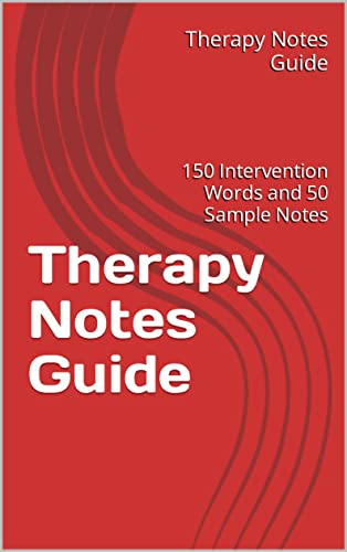 Amazon.com: Therapy Notes Guide: 150 Intervention Words and 50 Sample ...