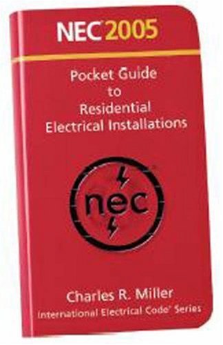 NEC 2005 Pocket Guide to Residential Electrical Installations (nec ...