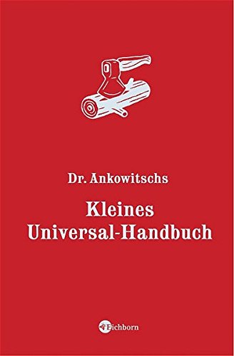 Dr. Ankowitschs Kleines Universal-Handbuch : Ankowitsch, Christian ...