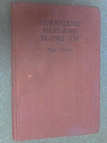 Hurricane Harland Blows In: Allum, Tom: Amazon.com: Books