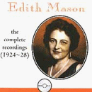 Mason, Edith - Edith Mason: The Complete Recordings (1924-28) - Amazon ...