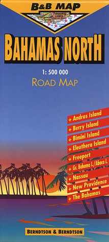 Buy Bahamas North Road Map (B&B Road Maps) Book Online at Low Prices in ...