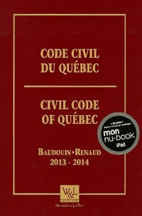 Code civil du Québec 2013-2014 : Baudouin, Jean-Louis: Amazon.ca: Books