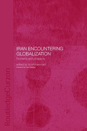 Iran Encountering Globalization: Problems and Prospects eBook : Mohammadi, Ali: Amazon.in ...