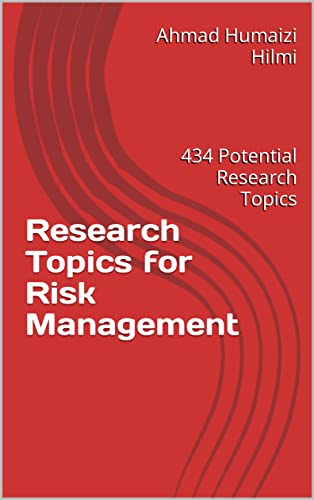Research Topics for Risk Management: 434 Potential Research Topics ...