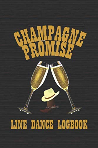 Champagne Promise: Line Dance Logbook: Mills, Jack, Emporium, Erica's ...