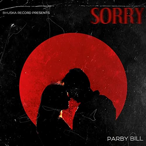 Play Sorry by PARBY BILL on Amazon Music Unlimited