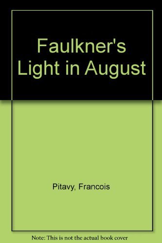 Amazon.com: Faulkner's "Light in August" (A Midland Book ...