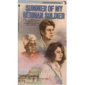 SUMMER OF MY GERMAN SOLDIER: IT WAS A SUMMER OF LOVE, A SUMMER OF HATE ...