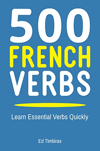 Amazon 500 French Verbs Learn Essential Verbs Quickly EBook amazon-500-french-verbs-learn-essential-verbs-quickly-ebook