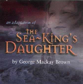 The Sea-king's Daughter: Brown, George Mackay: 9780854110902: Amazon ...
