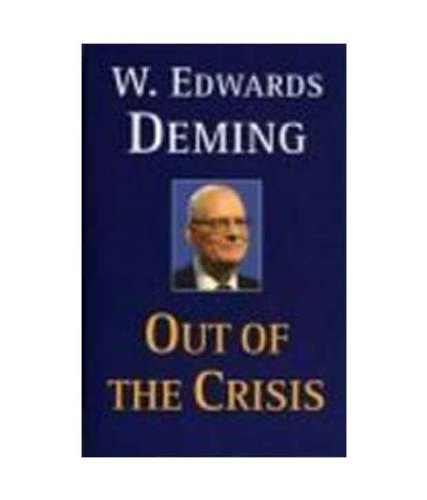 Out of the Crisis: Deming, W. Edwards: 9788176710374: Amazon.com: Books