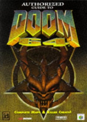 Authorized Guide to Doom 64 (Bradygames): Wessel, Craig: 9781566867085 ...