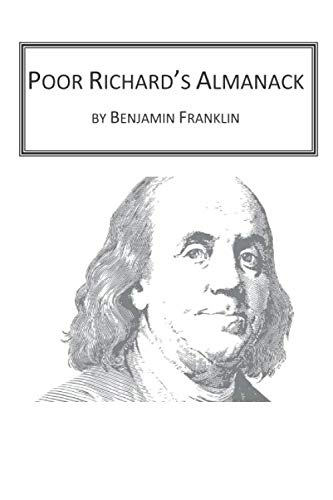 Poor Richard's Almanack: Franklin, Benjamin: 9798651189298: Amazon.com ...