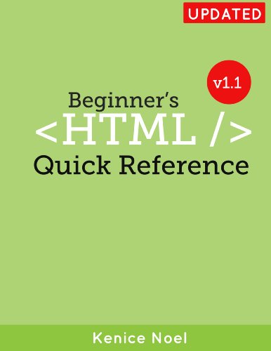 Beginner's HTML Quick Reference eBook : Noel, Kenice: Amazon.in: Kindle ...
