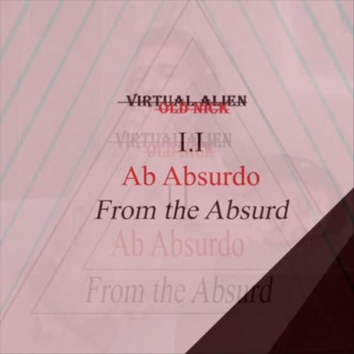 Amazon Music - Old NickのI.I Ab Absurdo. From the Absurd [Explicit ...