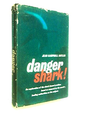 Danger Shark!: BUTLER, Jean Campbell: Amazon.com: Books